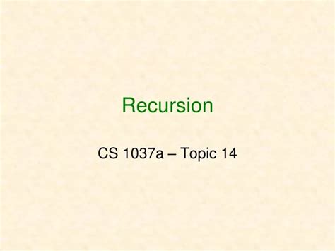 Ppt Recursion Powerpoint Presentation Free Download Id2397837