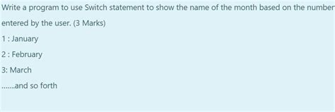 Solved Write A Program To Use Switch Statement To Show The