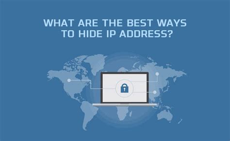 What Are The Best Ways To Hide IP Address Smart Earning Methods