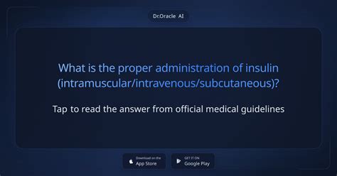 What Is The Proper Administration Of Insulin Intramuscular Intravenous Subcutaneous