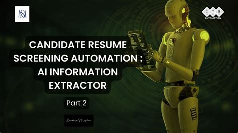 candidate resume screening automation ai information extractor part 2
