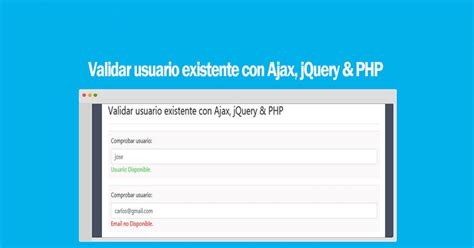 Validar Usuario Existente Con Ajax Jquery And Php Baulphp