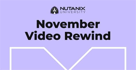 daniel hebert on linkedin nutanix university november video rewind