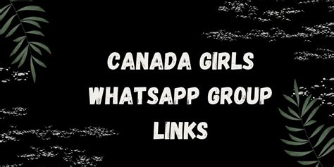 Canada Girls Whatsapp Group Links