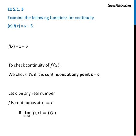 Ex 5 1 3 A Examine The Continuity Of F X X 5 Teachoo