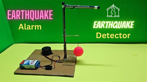 How To Make Earthquake Alarm Working Model And Earthquake Detector