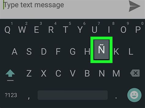 How To Type An Enye On Android Steps With Pictures WikiHow