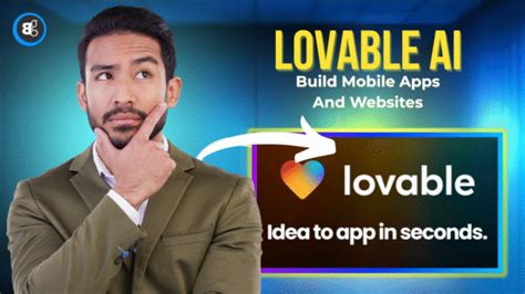 Lovable Ai Build Mobile Apps And Websites With Ease