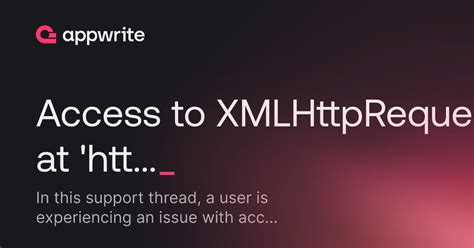 Access To Xmlrequest At V1account From
