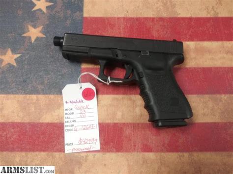 Armslist For Sale Glock G23 40 Cal W Threaded Barrel