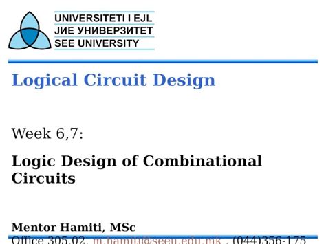 Ppt Logical Circuit Design Week 67 Logic Design Of Combinational