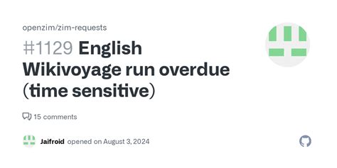 English Wikivoyage Run Overdue Time Sensitive · Issue 1129 · Openzim