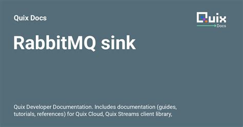 Rabbitmq Sink Quix Docs