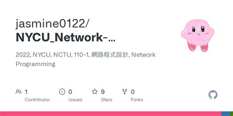 github jasmine0122 nycu network programming 2022 nycu nctu 110 1 網路程式設計 network programming