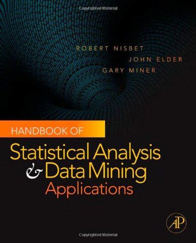 handbook of statistical analysis and data mining applications let me read