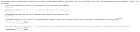 Solved An Instructor Who Taught Two Sections Of Engineering