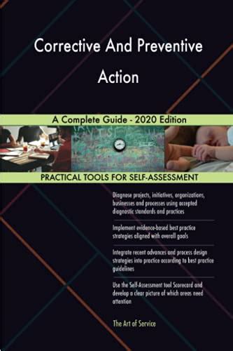 Corrective And Preventive Action A Complete Guide 2020 Edition Von