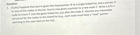 Solved Question 3 ﻿pts ﻿suppose That Youre Given The Head