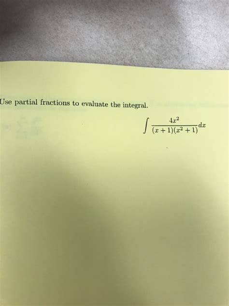 solved use partial fractions to evaluate the integral