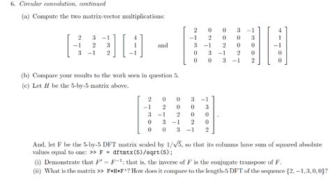 Solved 6 Circular Convolution Continued A Compute The