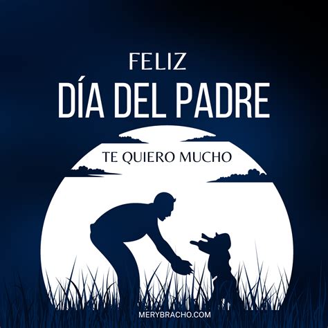 Frases De Felicitación Y Agradecimiento Por El Día Del Padre