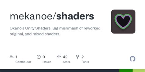GitHub Mekanoe Shaders Okano S Unity Shaders Big Mishmash Of Reworked Original And Mixed