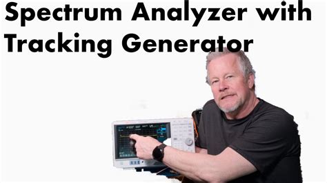 Spectrum Analyzer Tracking Generator Tutorial At Sherman Aragon Blog