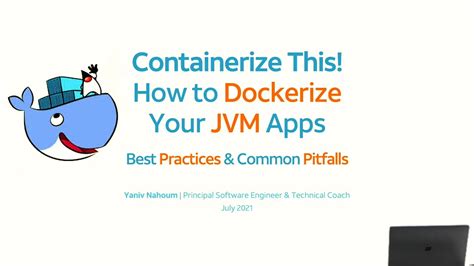 Containerize This How To Dockerize Your Jvm Apps Youtube