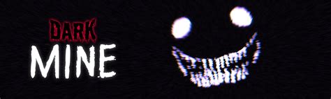 Dark Mine By Cyber752