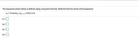 Solved The Sequence Shown Below Is Defined Using A Recursion