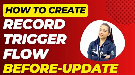 How To Record Trigger Flow Before Update 📊 Youtube