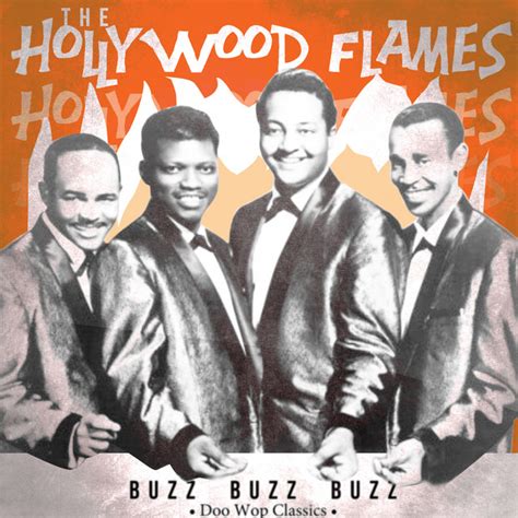 Buzz Buzz Buzz Doo Wop Classics Album By The Hollywood Flames Spotify