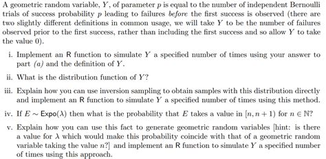 A Geometric Random Variable Y Of Parameter P Is