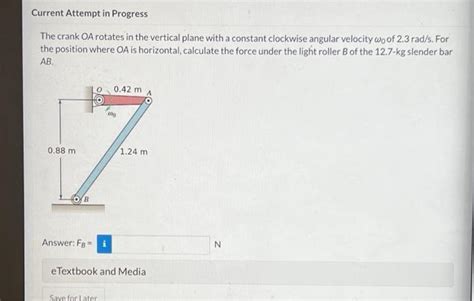 Solved Current Attempt In Progress The Crank OA Rotates In Chegg