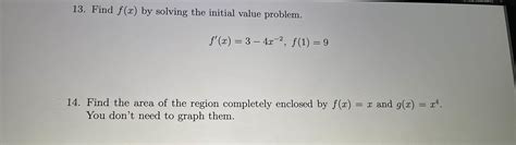 Solved Find F X By Solving The Initial Value Problem Chegg Com