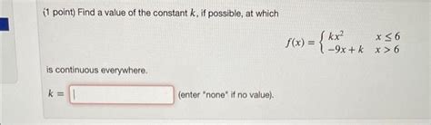 Solved 1 Point Find A Value Of The Constant K If
