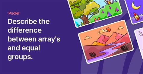 Describe The Difference Between Arrays And Equal Groups