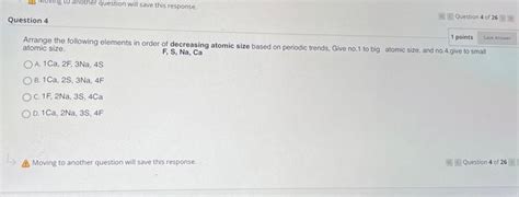 Solved Arrange The Following Elements In Order Of Decreasing
