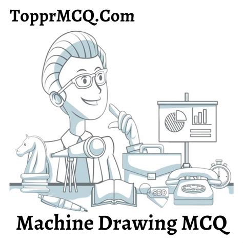 Mastering Machine Drawing How To Ace MCQs On Technical Drawings