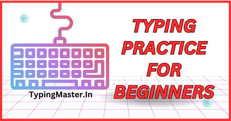 Typing Practice For Beginners Ii Best Tips And Tricks