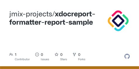 Github Jmix Projectsxdocreport Formatter Report Sample