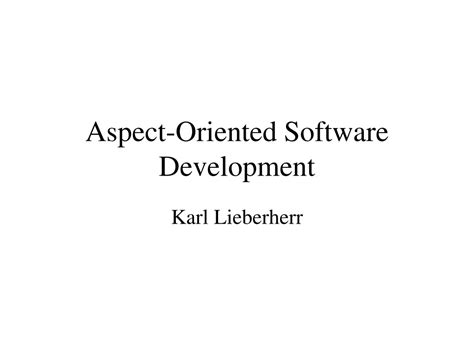 Ppt Aspect Oriented Software Development Powerpoint Presentation