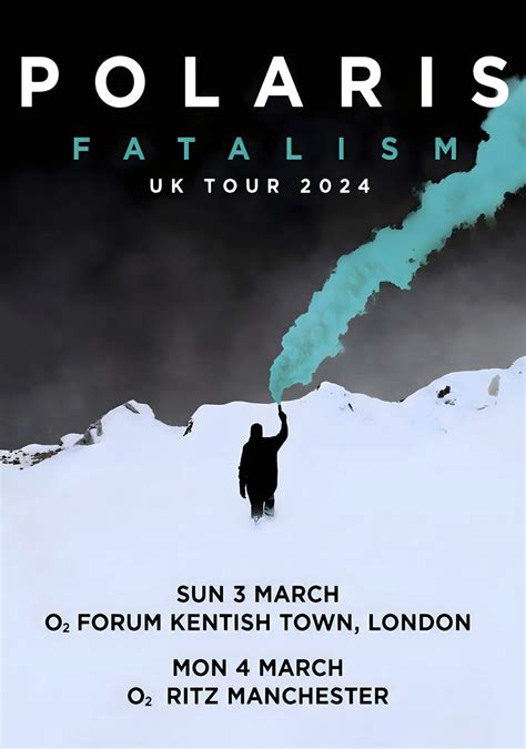 Polaris Fatalism Uk Tour 2024 Poster