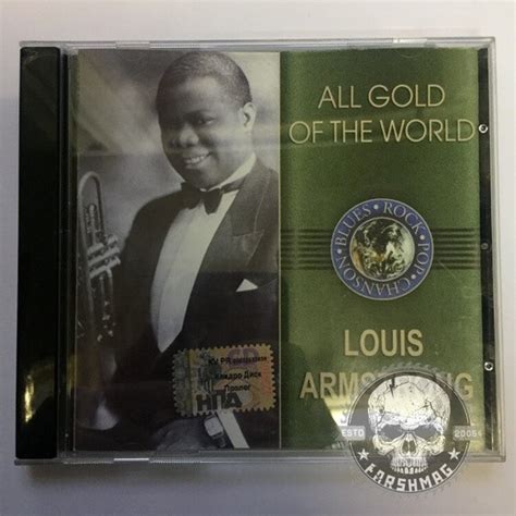 Louis Armstrong All Gold Of The World