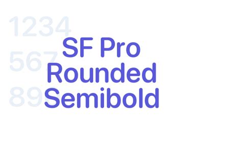 SF Pro Rounded Semibold Font Free Download Now
