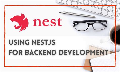 Why You Should Use Nestjs For Backend Development By Nazhim Kalam Enlear Academy