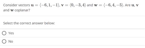 Solved Consider Vectors U 6 1 1 V 0 3 4 And Chegg Com