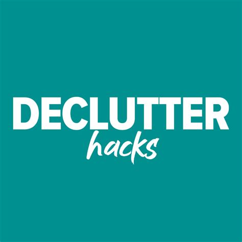 Declutter Hacks