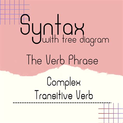 Syntax And Tree Diagram Complex Ditransitive Verb