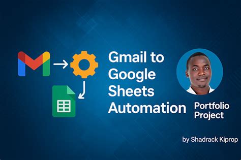 Automate Gmail To Google Sheets Using Apps Script By Kipropshadrack Fiverr